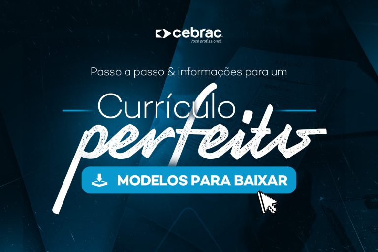 Você sabe qual é a base de um bom currículo? - Cebrac
